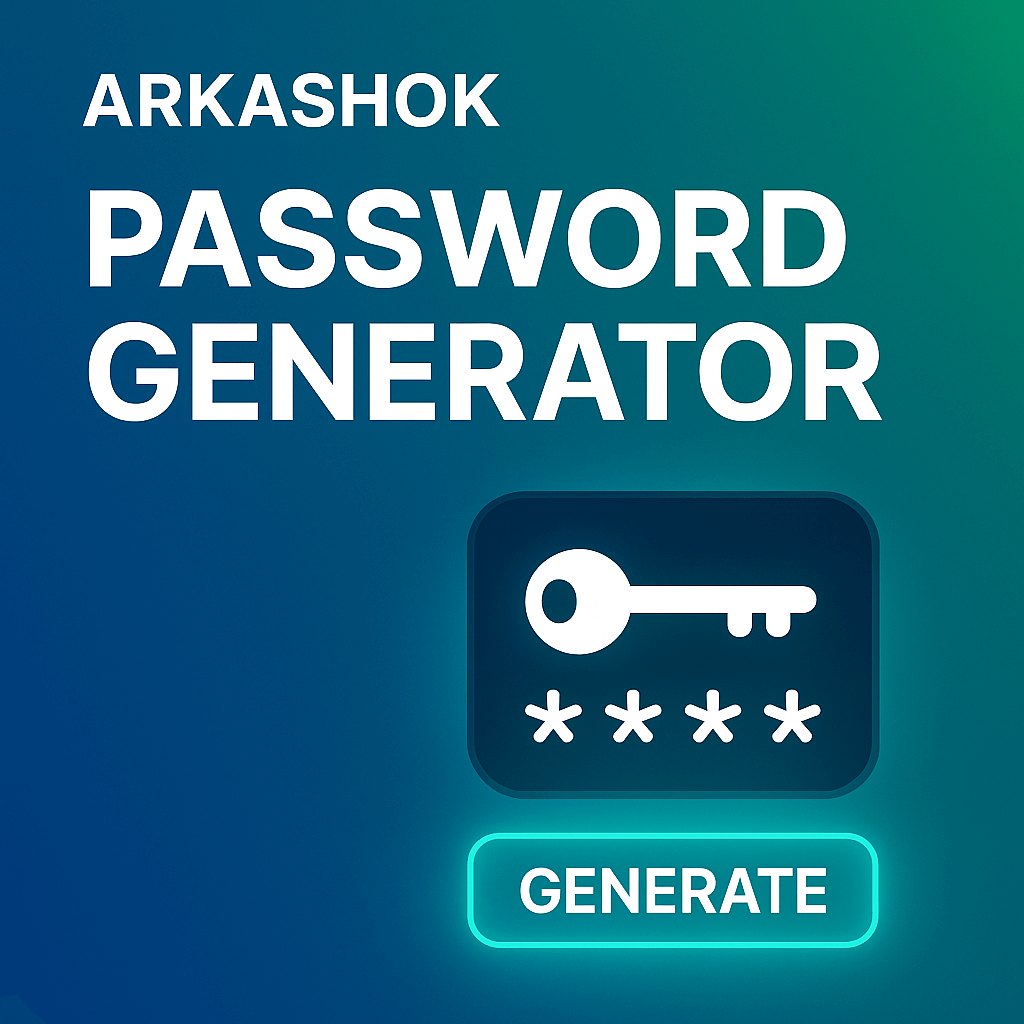 Password Generator | tools.arkashok.com